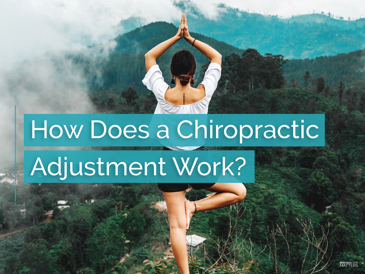 How Does a Chiropractic Adjustment Work?